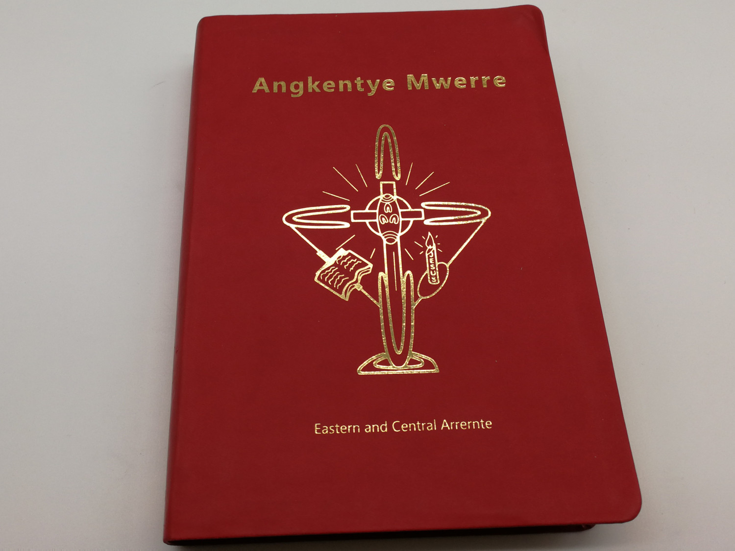 Angkentye Mwerre Central and Eastern Arrernte Bible