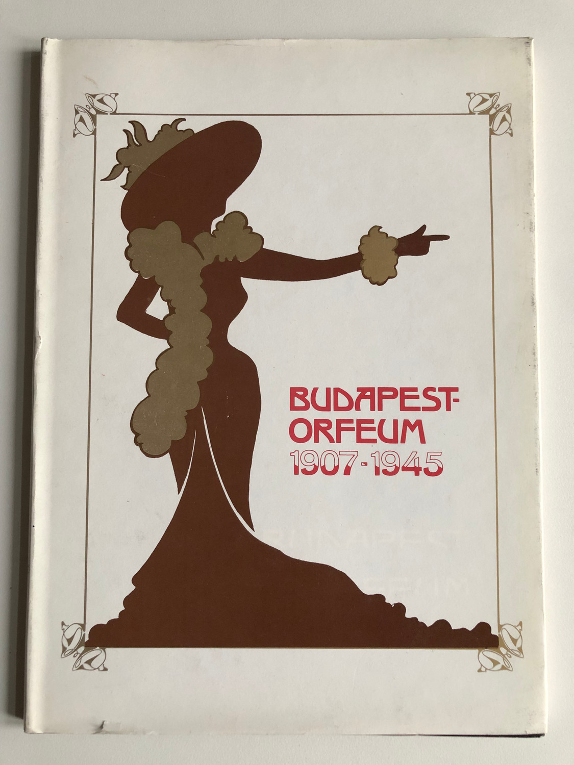 BUDAPEST- ORFEUM 1907-1945. Libri Antikvárium