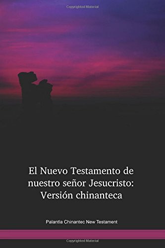 Nuevo Testamento en Popoloca de San Juan Atzingo