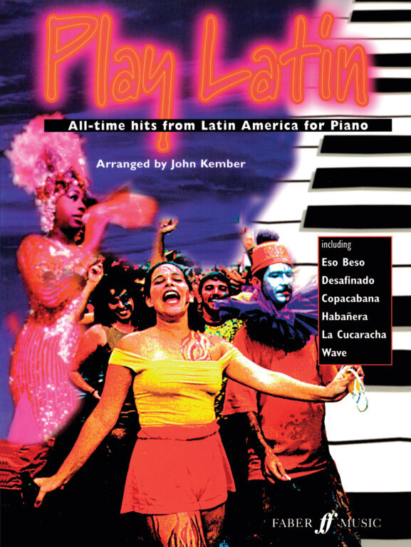 Kember, John: Play Latin (piano) / Faber Music - Bible in My Language