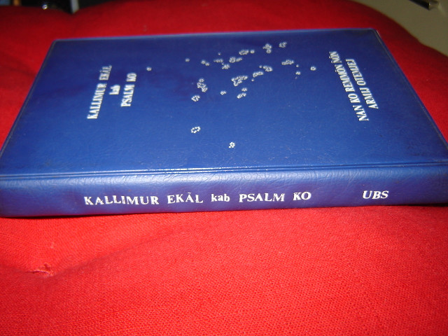 The New Testament with Psalms in Marshallese Language / Nan Ko Remmon ...