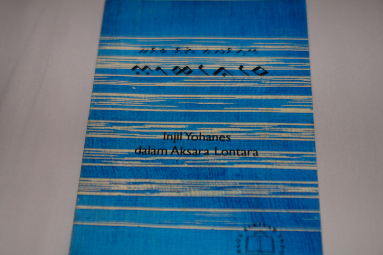 Intorducing The Gospel of John in Lontara Script in Todays's Makassar ...