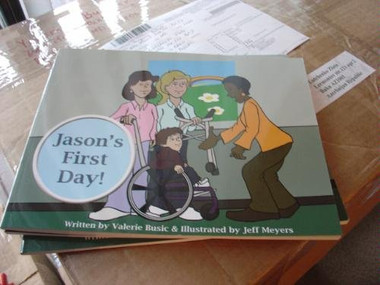 Jason's First Day! [Paperback] by Valerie Busic; Jeff Meyers