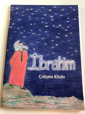 Ibrahim - Çalışma Kıtabı (Abraham - Story & Coloring Book)