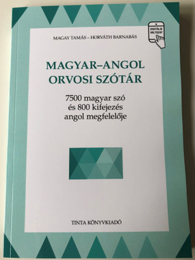 Magyar–Angol Orvosi Szótár – Hungarian–English Dictionary