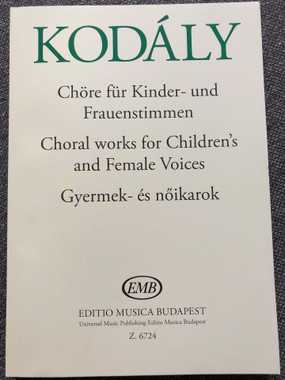 Kodály – Choral Works for Children and Female Voices