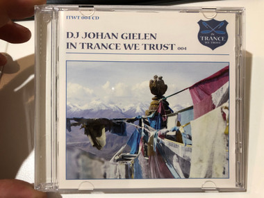 Dj Johan Gielen - In trance we trust / Audio CD ITWT 004 / Kamaya ...