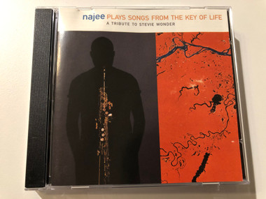 Najee – Plays The Songs From The Key Of Life (A Tribute To Stevie ...