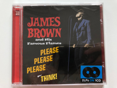 James Brown And His Famous Flames – Please Please Please Plus Think ...