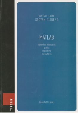 Matlab / Stoyan Gisbert / Typotex Kft. / 2011 - Bible in My Language