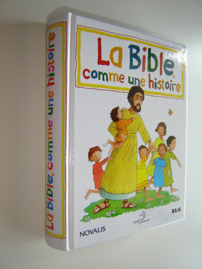 French Children's Bible - La Bible, Comme une Histoire