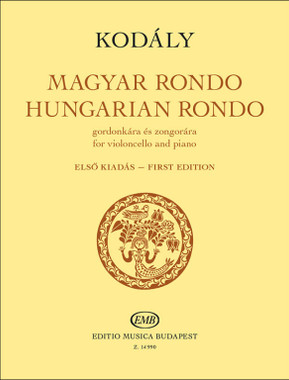 Kodály Zoltán: Hungarian Rondo – First Edition for Cello and Piano