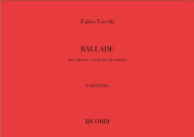 Vacchi, Fabio: BALLADE PER S. E ORCH. DA CAMERA / Ricordi Americana ...