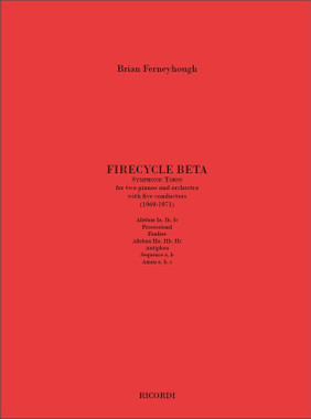 Brian Ferneyhough – Firecycle Beta | Symphonic Torso