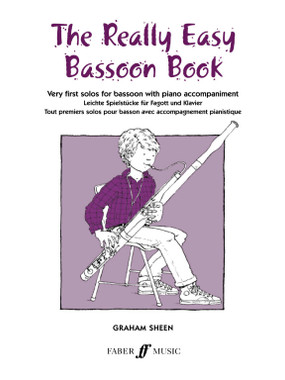 The Really Easy Bassoon Book edited by Graham Sheen