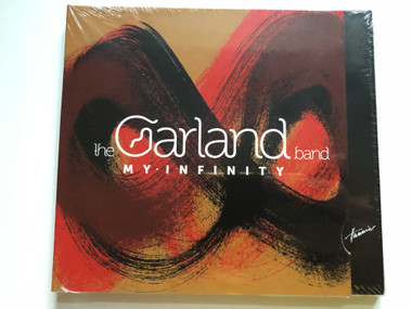 The Garland Band – My Infinity / Hunnia Records & Film Production Audio ...
