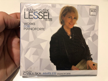 Franciszek Lessel (1780-1838) - Works For Pianoforte - Dorota Cybulska ...