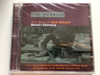 The Message -The Best Of Old Skool Soul & Dance / Includes: Sugarhill ...