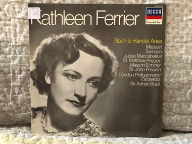 Kathleen Ferrier: Bach & Handel Arias - Messiah; Samson; Judas ...