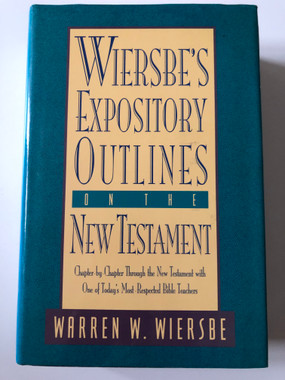 Wiersbe's Expository Outlines on the New Testament