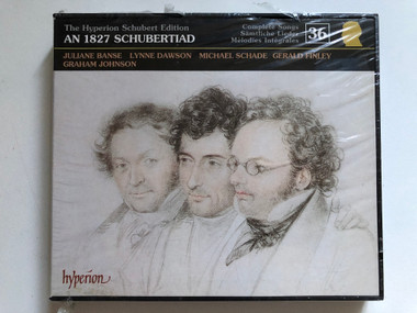 The Hyperion Schubert Edition - Complete Songs: 36: An 1827 Schubertiad ...