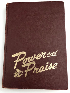 Power and Praise by John T. Benson – Hardcover, 1954