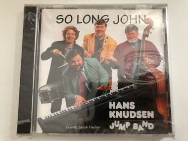 So Long John - Hans Knudsen Jump Band / Guest: Jacob Fischer / Music Mecca Audio CD 1994 / CD ...