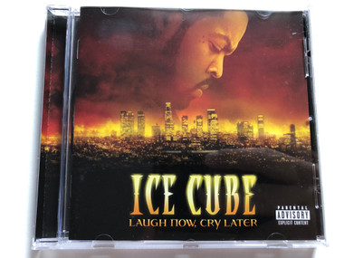 Ice Cube – Laugh Now, Cry Later / Lench Mob Records Audio CD