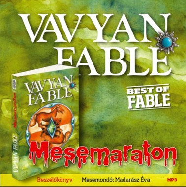 Vavyan Fable: MESEMARATON - HANGOSKÖNYV / Fabyen Kiadó 2009 / Hungarian ...