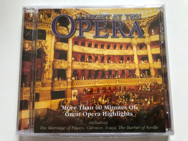 A Night At The Opera - More Than 60 Minutes Of Great Opera Highlights ...