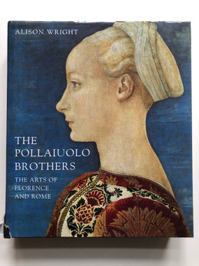 The Pollaiuolo Brothers – The Arts of Florence and Rome