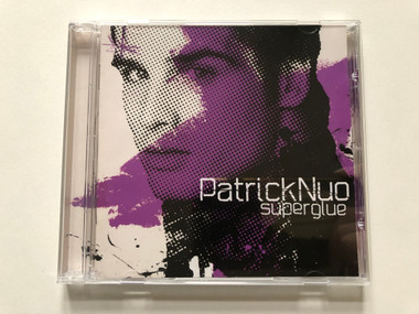 Patrick Nuo - Superglue / Warner Music Audio CD 2005 / 5050467-8413-2-1 ...