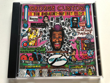 George Clinton – You Shouldn't-Nuf Bit Fish / EMI Gold / CDP 7 96357 2 ...