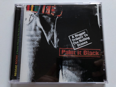 Paint It Black - A Reggae Tribute To The Rolling Stones / Reggae Rocks ...