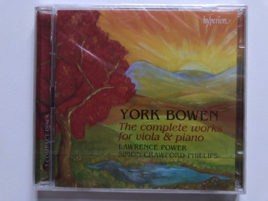 York Bowen: The Complete Works For Viola And Piano - Lawrence Power ...