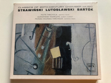 Classic Of 20th-Century Chamber Music - Strawinski, Lutoslawski, Bartok ...