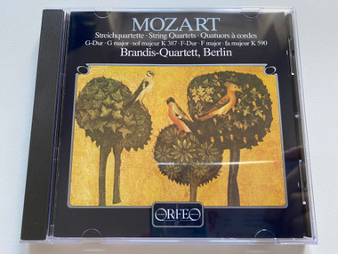 Mozart: String Quartets G major K 387, F major K 590 - Brandis-Quartett, Berlin / Orfeo Audio CD ...