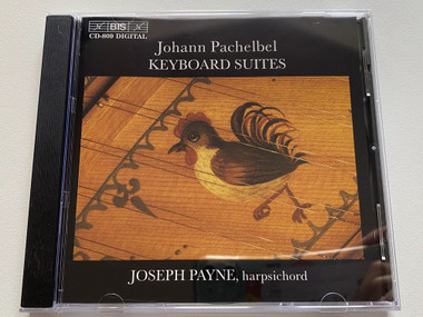 Johann Pachelbel: Keyboard Suites - Joseph Payne (harpsichord) / BIS ...