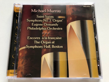 Michael Murray - Saint-Saëns: Symphony No. 3 "Organ" - Eugene Ormandy ...