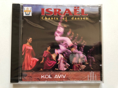 Israel: Chants et Danses - Kol Aviv Audio CD