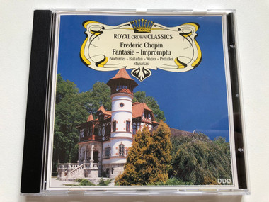 Royal Crown Classics: Frederic Chopin