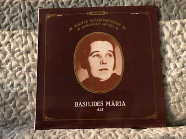 Basilides Mária - Hungarian Artists / Hungaroton LP 1984