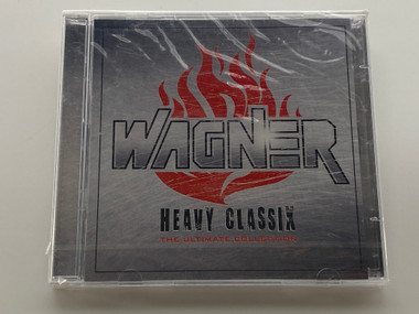 Wagner: Heavy Classix (The Ultimate Collection)