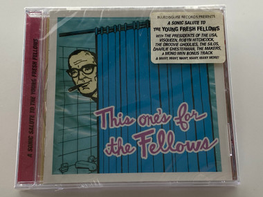 This One's For The Fellows: A Sonic Salute CD 2004