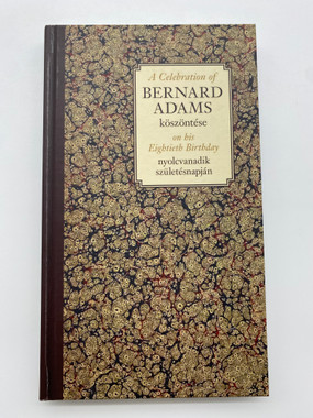 A Celebration of Bernard Adams on his Eightieth Birthday