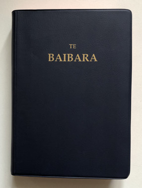 Te Baibara: Ae Ana Taeka Te Atua - Kiribati Bible