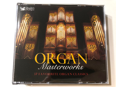 Organ Masterworks: 37 Favourite Organ Classics