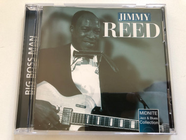Jimmy Reed – Big Boss Man | Classic Blues