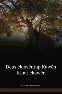 Mundurukú Language New Testament | Brazil