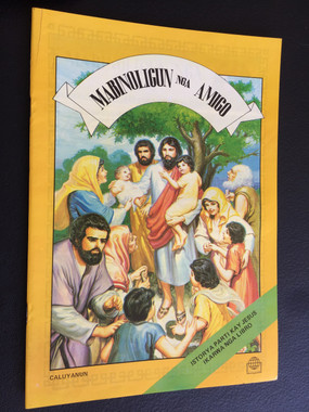 Mabinoligun nga Amigo - Story of Jesus in Caluyanon Comic